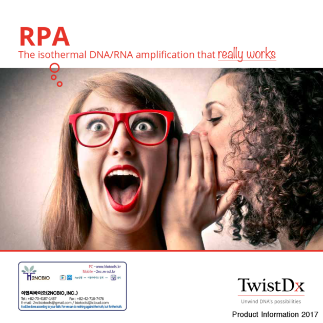RPA The isothermal DNA/RNA amplification that really works !!! : 이앤씨바이오