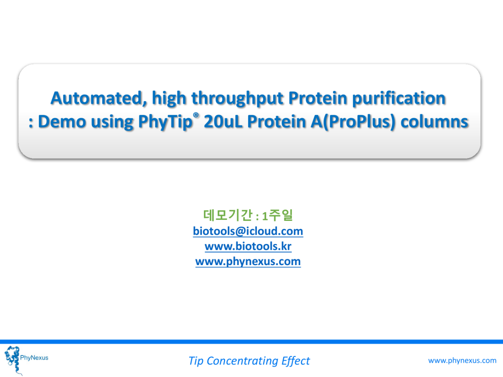 DEMO : Automated, high throughput sample purification using PhyTip ...