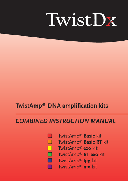 TwistAmp ...RPA kits Combined Instruction Manual : Recomninase ...