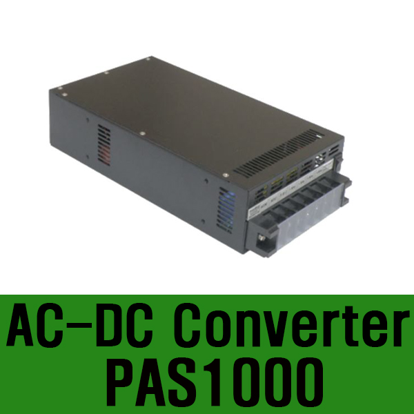 PAS1000 AC-DC Converter AC-DC 컨버터(파워스플라이) (12VDC/83A/996W) (15VDC/67A ...