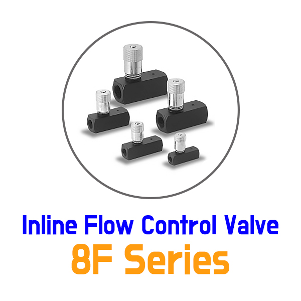 8F 8F200S 8F400S 8F600S 8F800S 8F1200S Hyd Inline Flow Control Valve ...