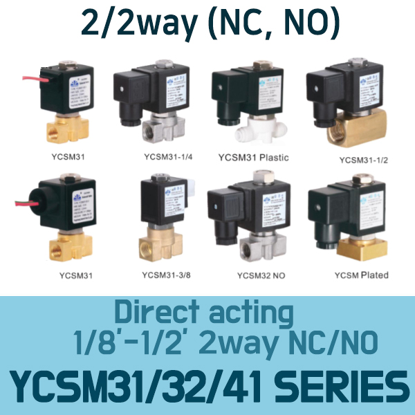 YCSM31(NC) YCSM32(NO) YCSM41(NC) YCSM32(NO) (2/2way,NC,NO,Direct Acting ...