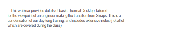 [SINDA/FLUINT] Webinar: Thermal Desktop for Sinaps Users : ableMAX