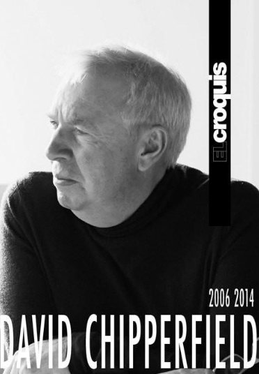 El Croquis 150+174/175: David Chipperfield 2006-2014 : 심지전문서적