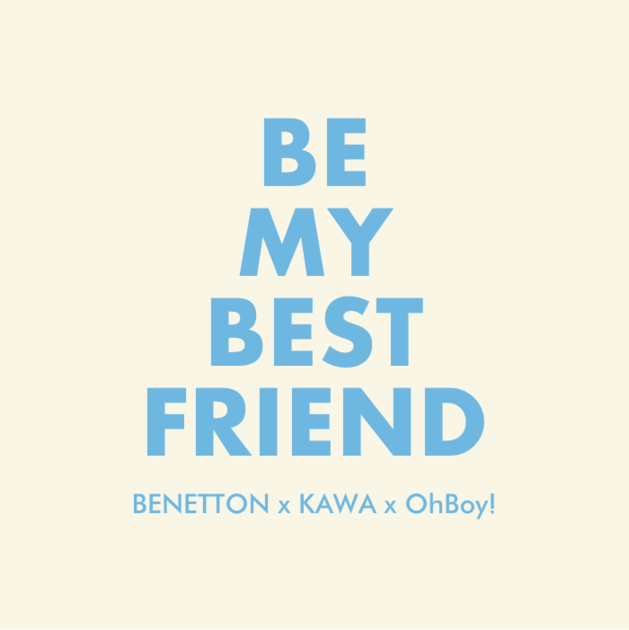 BE MY BEST FRIEND : OhBoy! Magazine