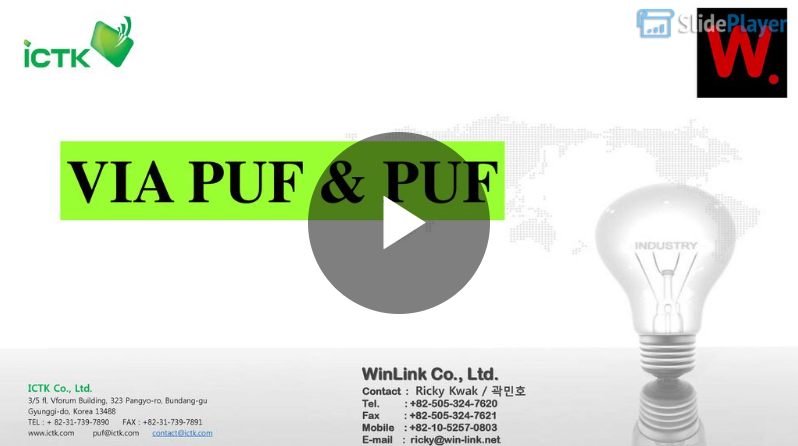 VIA PUF & PUF WinLink Co., Ltd : ICTK HOLDINGS