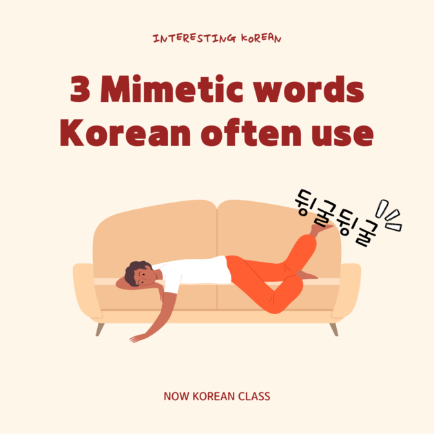 3 Mimetic words Korean often use : Lots of information for Korean study