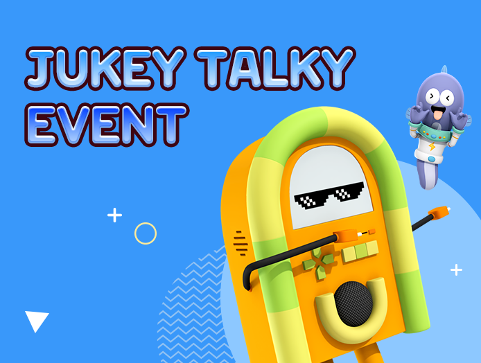 JUKEY TALKY EVENT : 이벤트