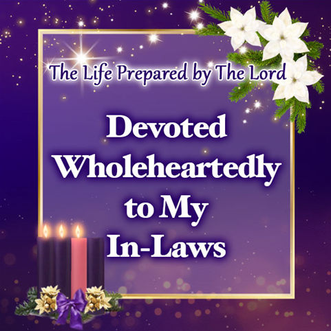212. Devoted Wholeheartedly to My In-Laws : Mary's Ark of Salvation