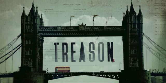 Treason / Main Title Sequence / Filmograph : mg25