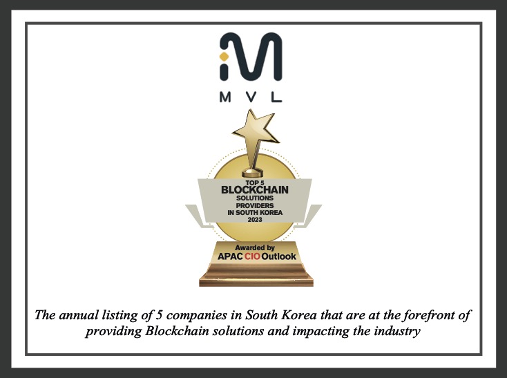 MVL Named South Korea’s Top 5 Blockchain Solutions Companies in 2023 ...