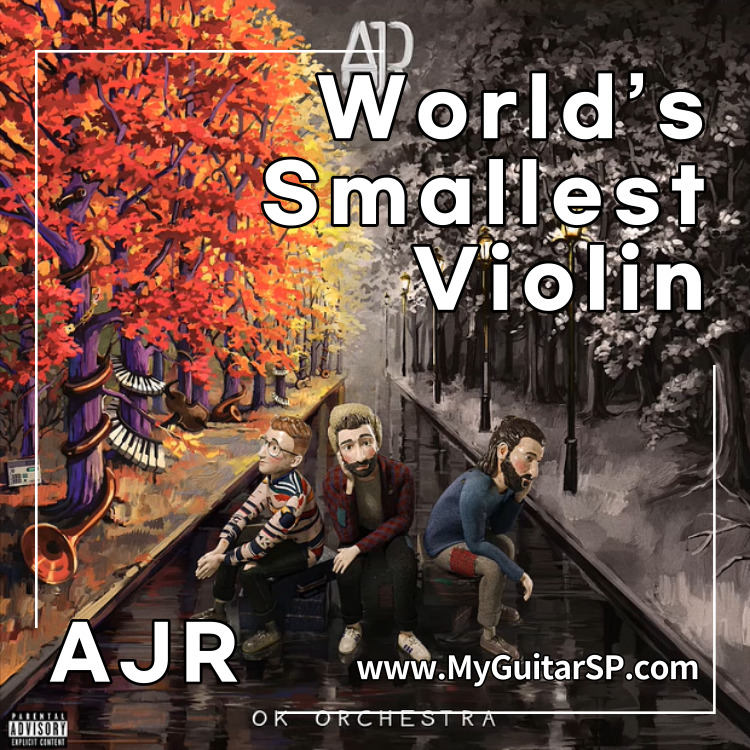 World’s Smallest Violin - AJR : MyGuitarSP [English]