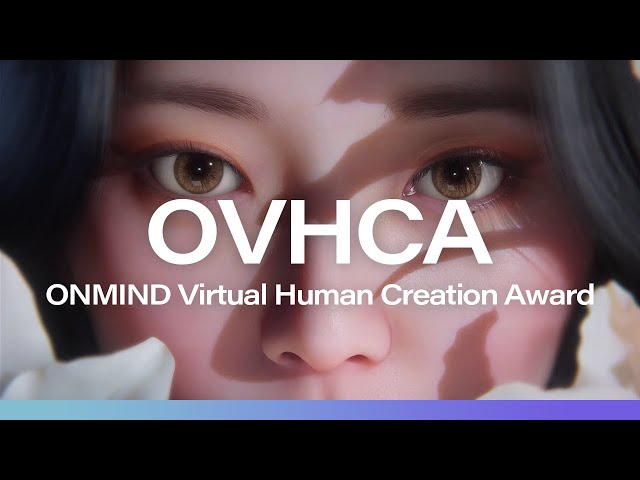 ONMIND Virtual Human Creation Award(OVHCA) : ONMIND Inc. [온마인드]