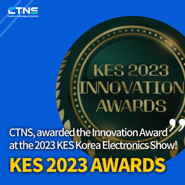 CTNS, awarded the Innovation Award at the 2023 KES Korea Electronics ...