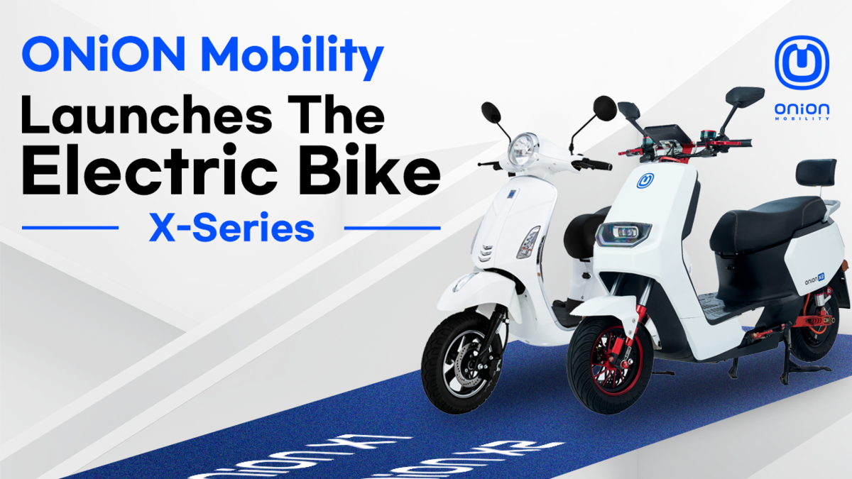 ONiON Mobility Launches the Electric Bike, X-Series : MVL l Notice