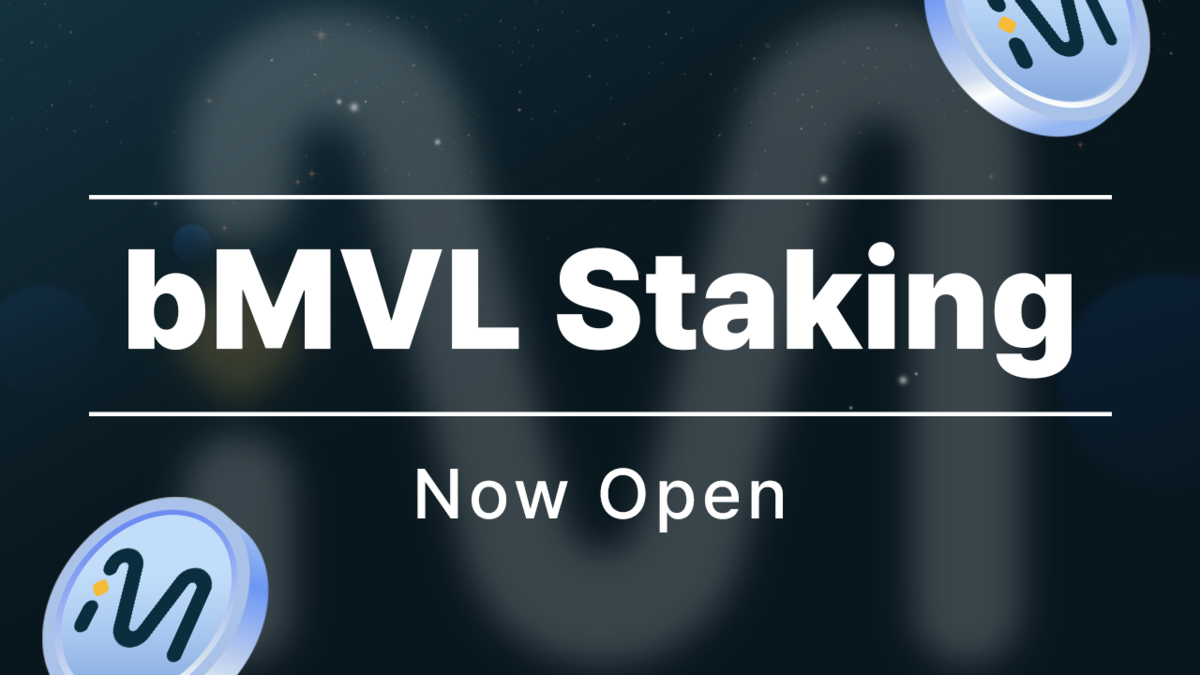 Reopening of bMVL Single Staking : MVL l Notice