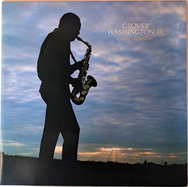 Grover Washington, Jr. - Come Morning : HAVITURE RECORDS
