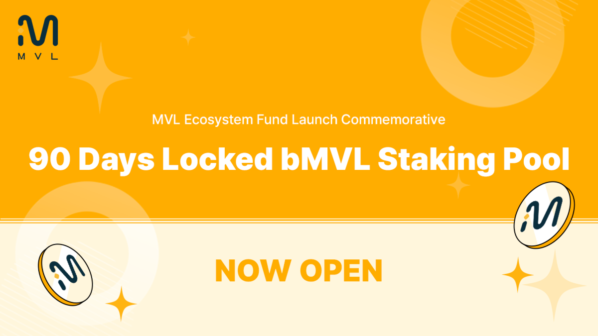 90 Days Locked bMVL Staking Pool Launch : MVL l Notice
