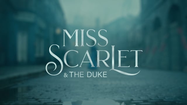 Miss Scarlet & The Duke - Main Title Sequence : mg25