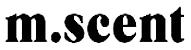 엠센트 (M.SCENT)