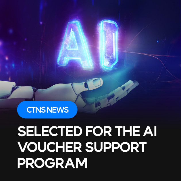 CTNS Selected for AI Voucher Support Program : CTNS Co., Ltd.