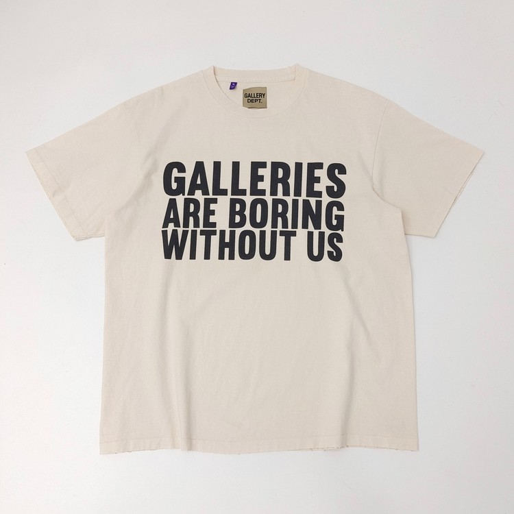 갤러리 디파트먼트 GALLLERIES ARE BORING WITHOUT US 티셔츠 : TWTW 레플리카
