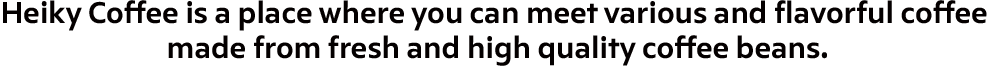 heiky coffee