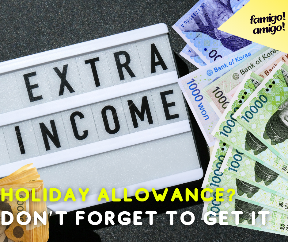 Do not miss your holiday allowance! : Visa Information