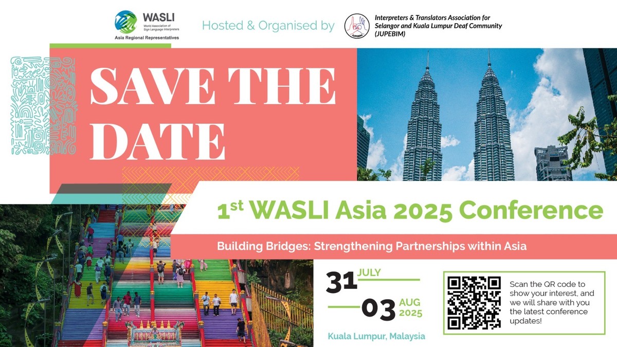 2025년 7월 31일~ 8월 3일 WASLI 말레이시아 컨퍼런스 : KASLI한국수어통역사협회