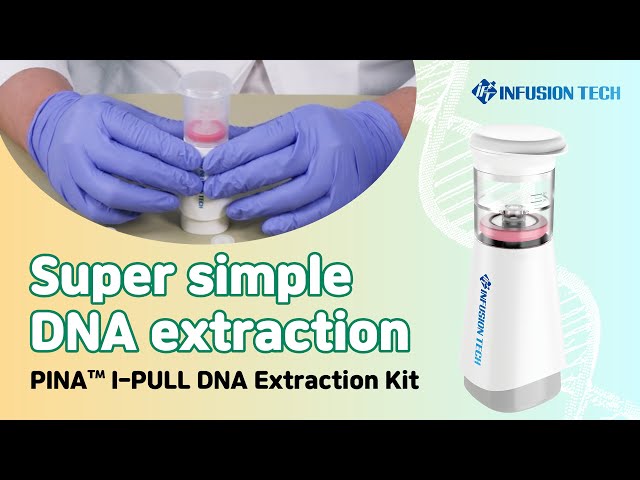 [PNC501] PINA™ I-PULL DNA Extraction Kit Manual VOD : User manual videos