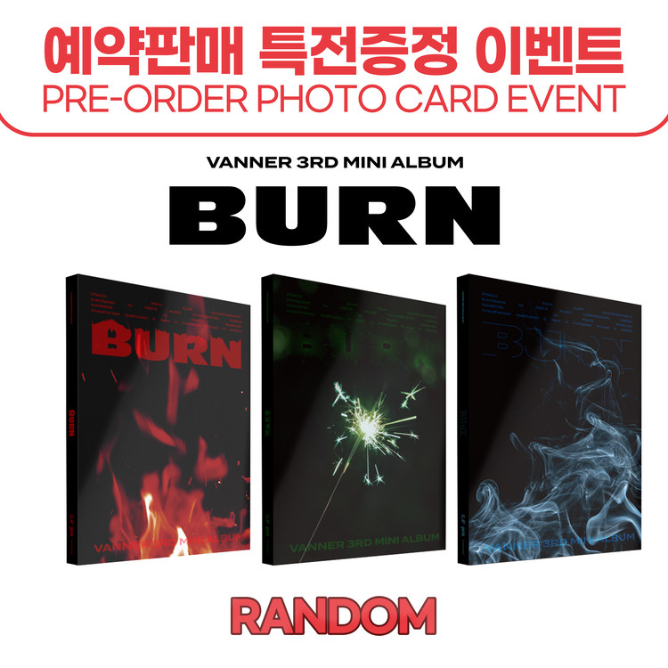 [예약판매 특전증정 이벤트] 배너 (VANNER) - 3RD MINI ALBUM 【BURN】 (RANDOM) : 뮤직앤드라마