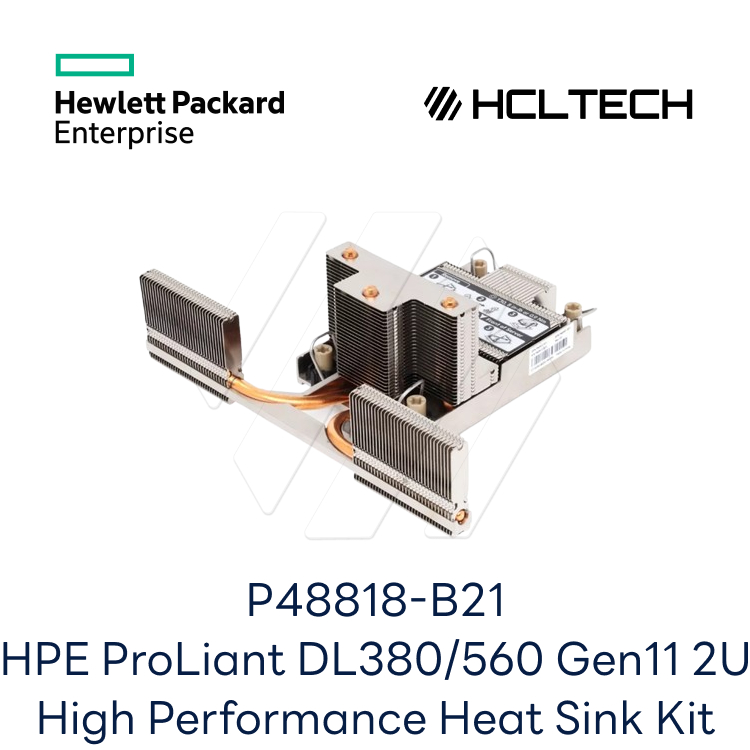 P48818-B21 HPE ProLiant DL380/DL560 Gen11 High Performance 2U Heat Sink ...