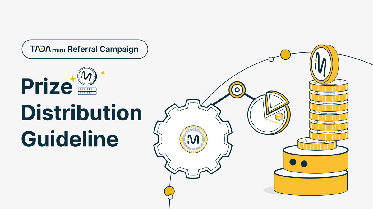 TADA mini Referral Campaign: Rewards Distribution Notice : MVL l Notice