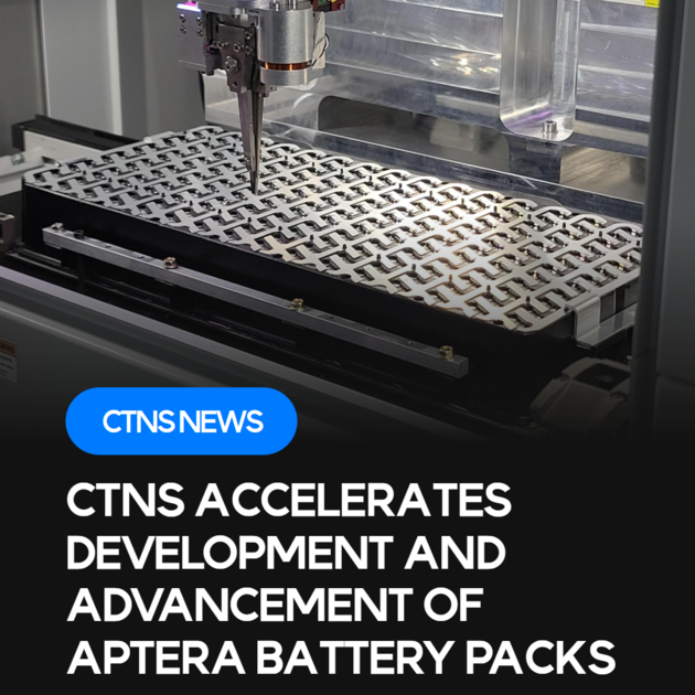 CTNS Accelerates Development and Advancement of Aptera Battery Packs ...