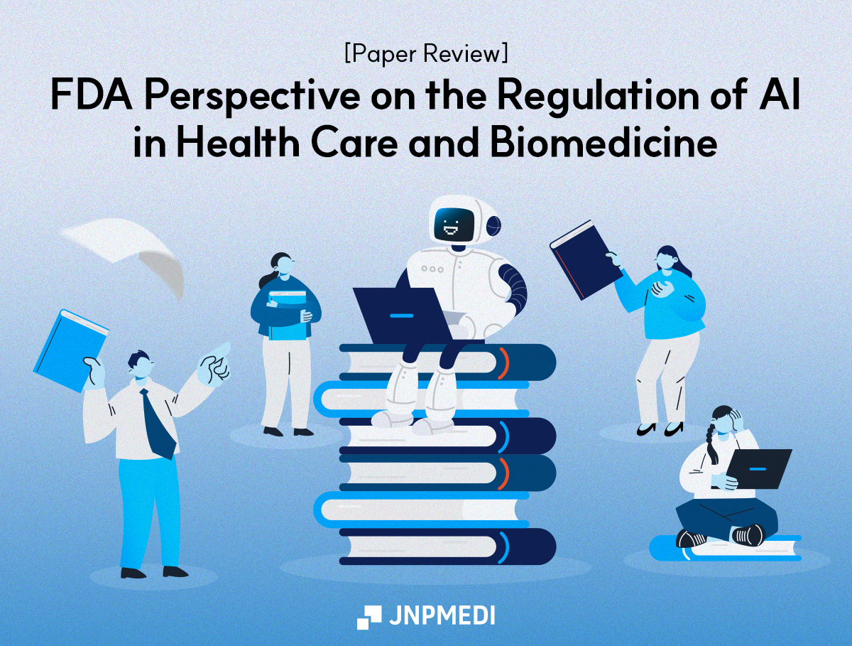 [Paper Review] FDA Perspective on the Regulation of AI in Health Care ...