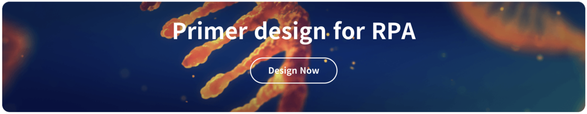 MIRA/RPA/RAA Primers & Probes 디자인 및 합성 서비스를 제공합니다. : Multienzyme Isothermal Rapid Amplification ...