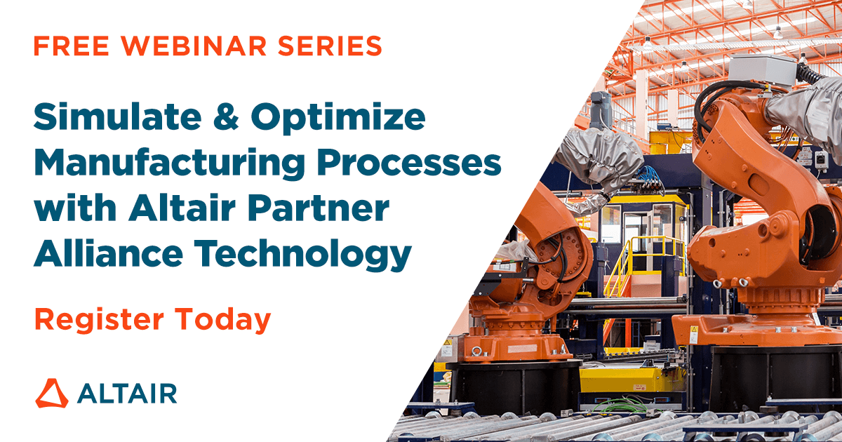 Register for our upcoming webinar: ALTAIR Manufacturing Webinar Series - MFRC : AFDEX