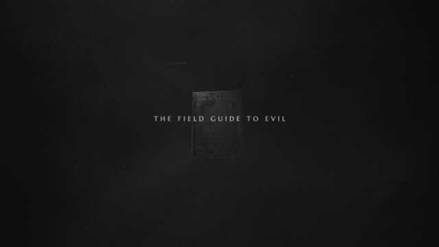 THE FIELD GUIDE TO EVIL_ Title Sequence : mg25