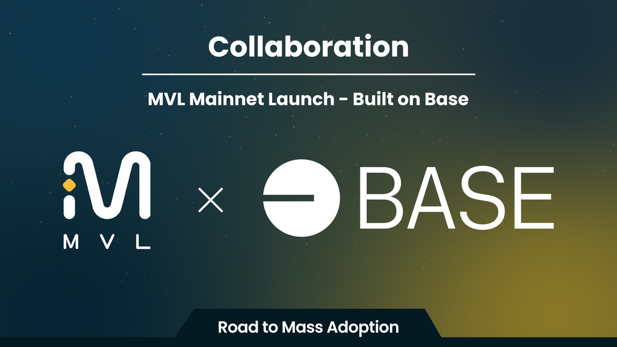 MVL, Base 네트워크에서 메인넷 출시 예정 : News l 공지사항