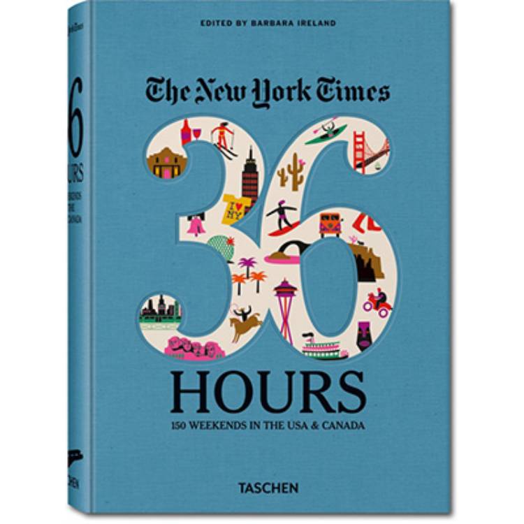 The New York Times, 36 Hours: 150 Weekends in the USA & Canada (SALE ...