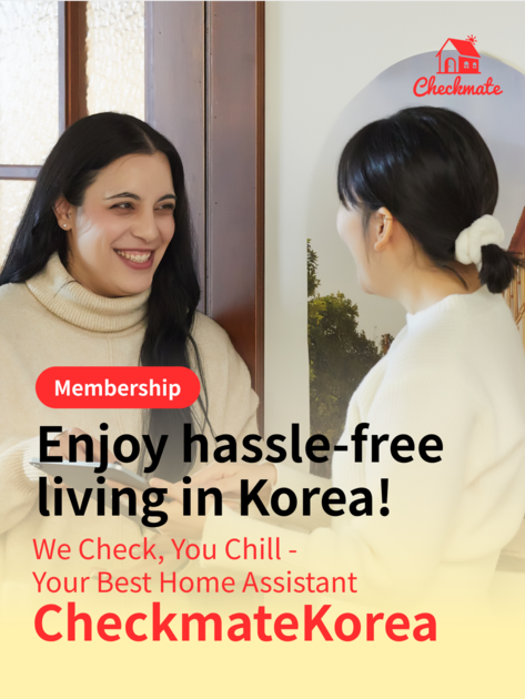 [Membership] Enjoy hassle-free living in Korea! : Checkmate Korea