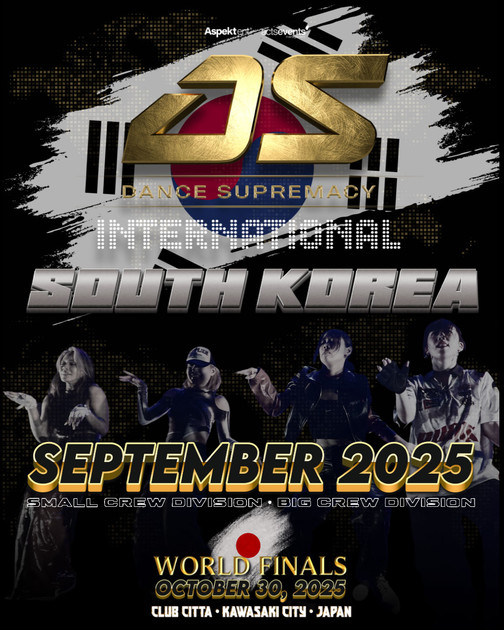 Global Dance Competition 'Dance Supremacy' Debuts in Korea : ㈜ ASPEKT ...