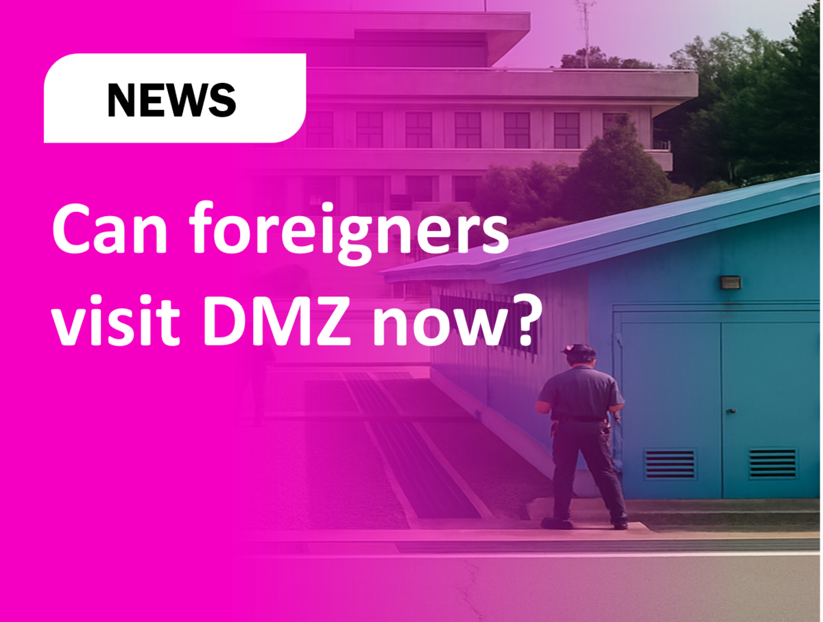 Can foreigners visit DMZ now? : Korea by Local