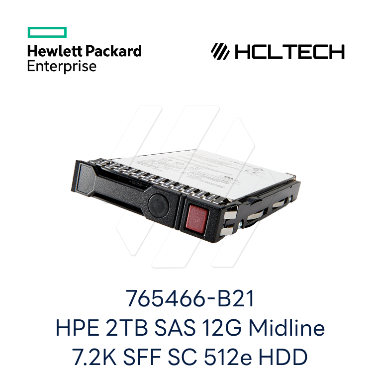 765466-B21 HPE 2TB SAS 12G 7.2K SFF SC HDD : 에이치씨엘테크