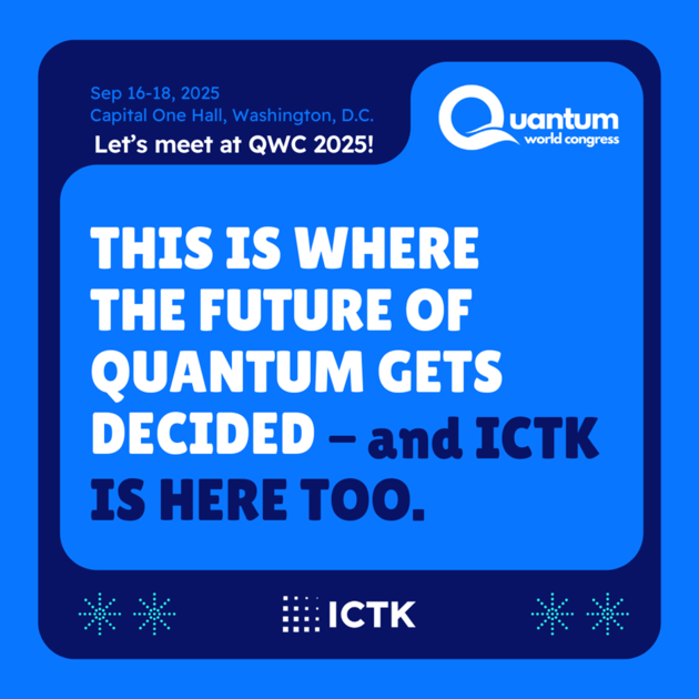[Exhibition] Quantum World Congress 2025 (QWC 2025) : ICTK | Ready for ...