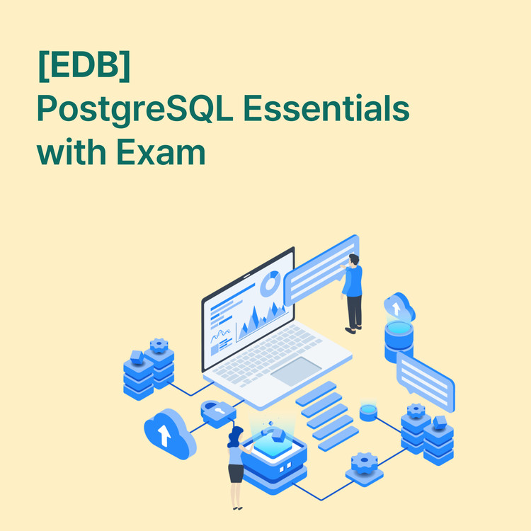[4월, 6월,8월,11월] PostgreSQL Essentials with Exam : 에티버스러닝
