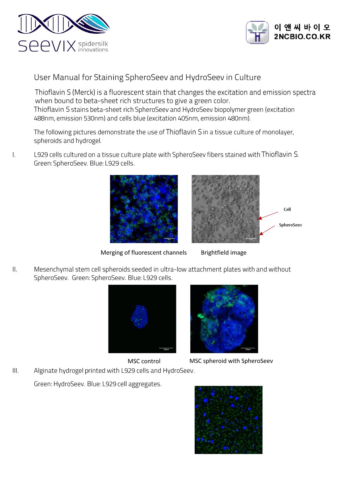 Thioflavin S for Staining SpheroSeev & HydroSeev in Culture ...