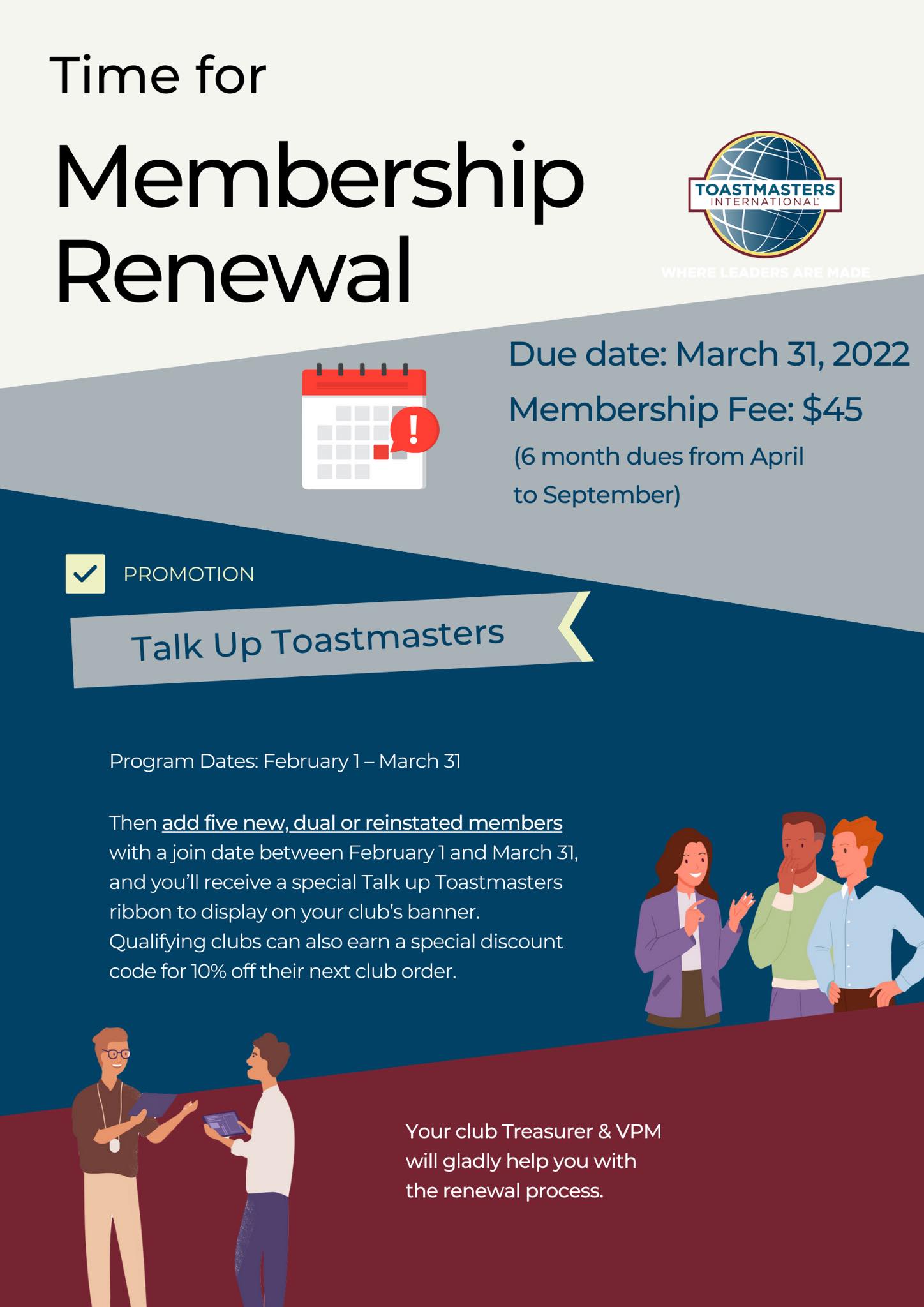 April 2022 Membership Renewals opening February 1 &Talk Up Toastmasters Program : Bulletin Board