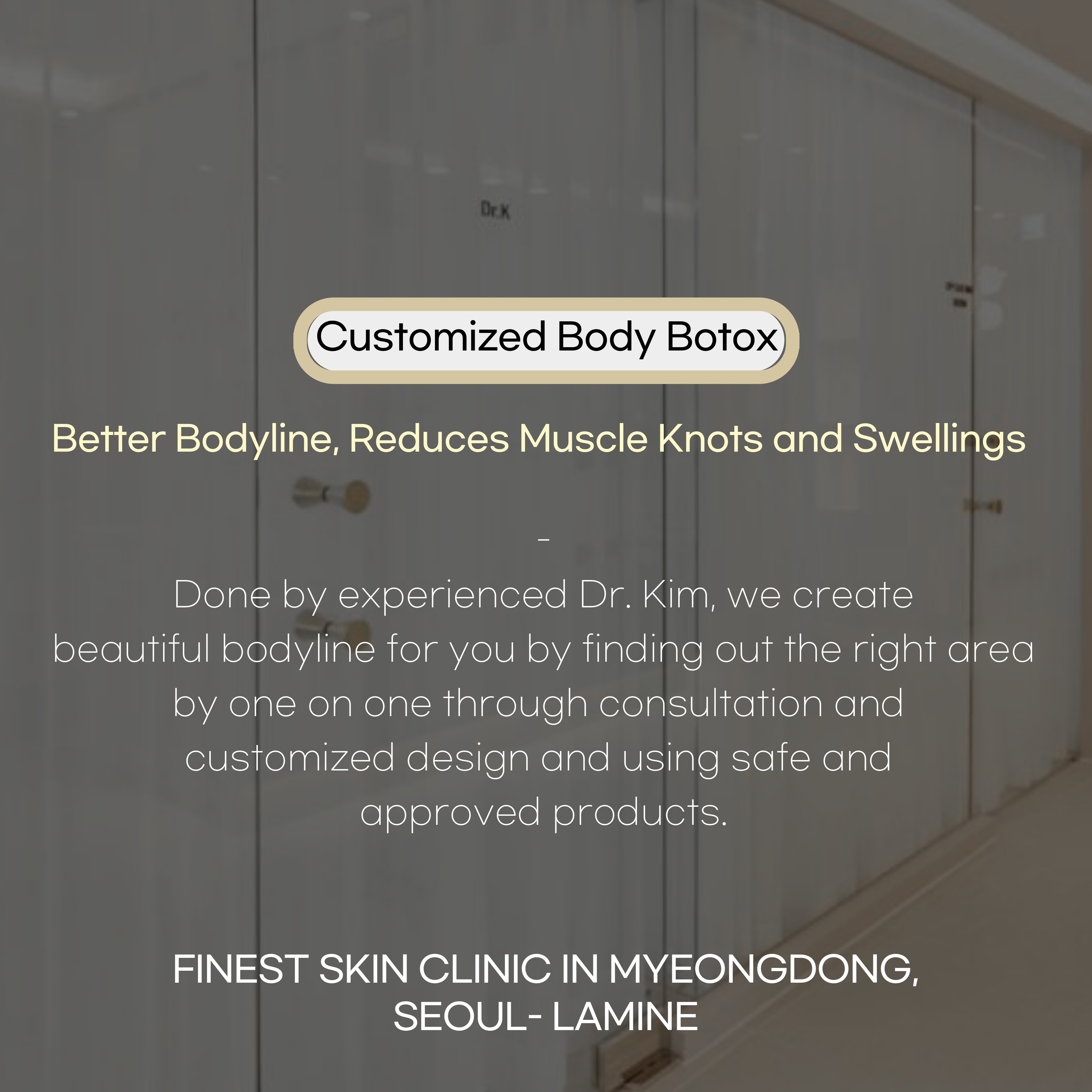 CREATE A BEAUTIFUL BODY LINE WITH BODY BOTOX : 광화문 리프팅은 라민의원