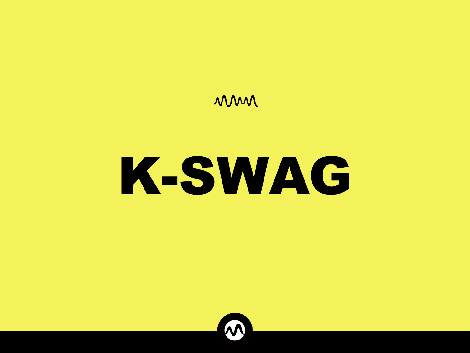 K-SWAG_한국의 오리지널리티 : 트렌드M | 포럼M | 리포트